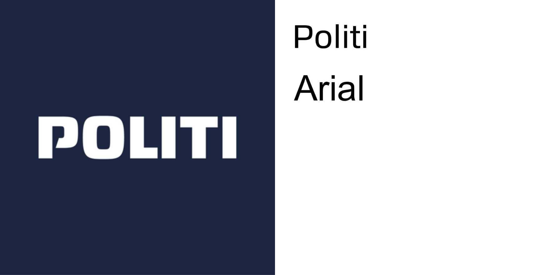 Politiet – The National Danish Police - Fonts In Use