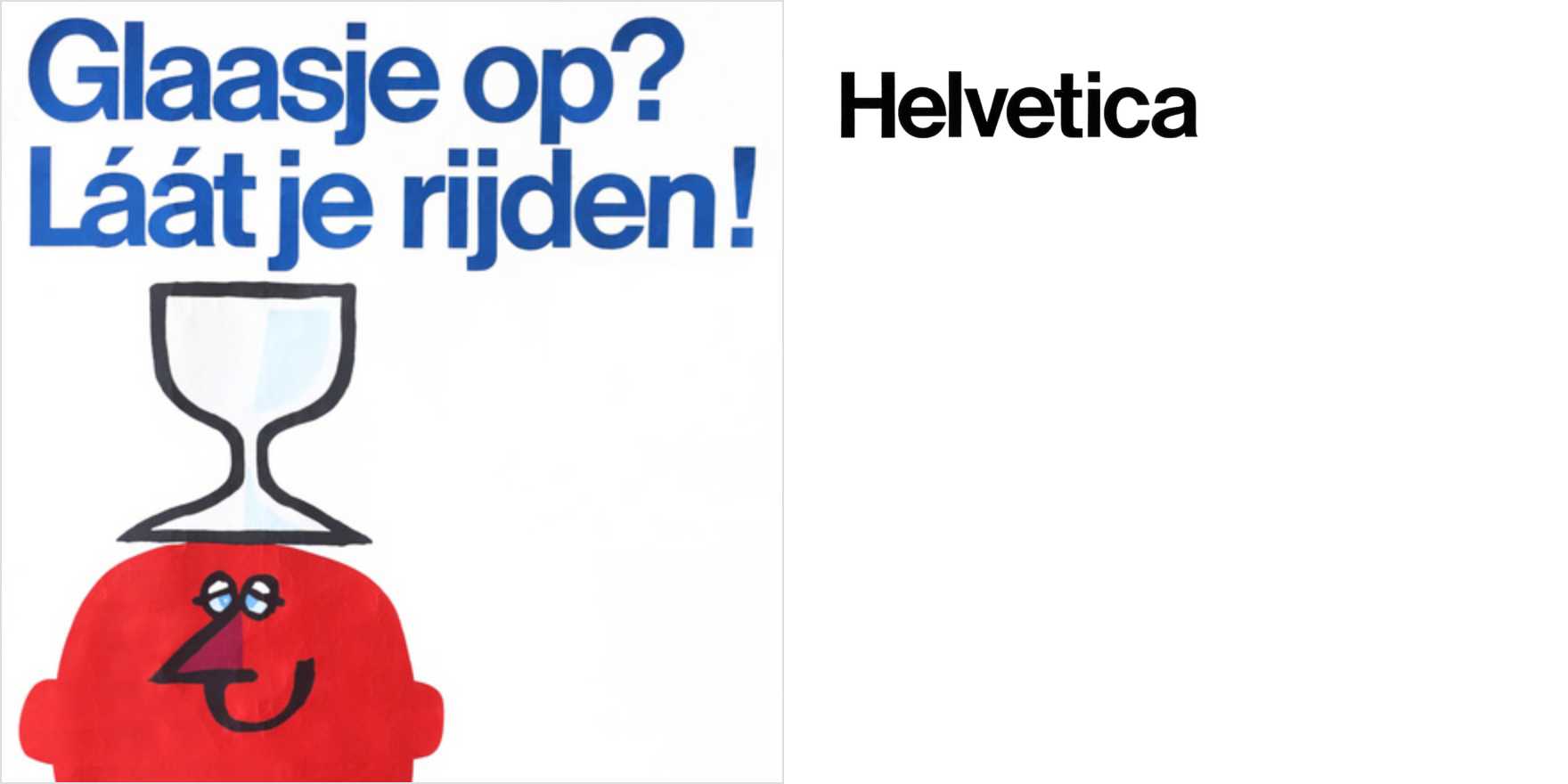 “Glaasje op? Láát je rijden!” poster - Fonts In Use