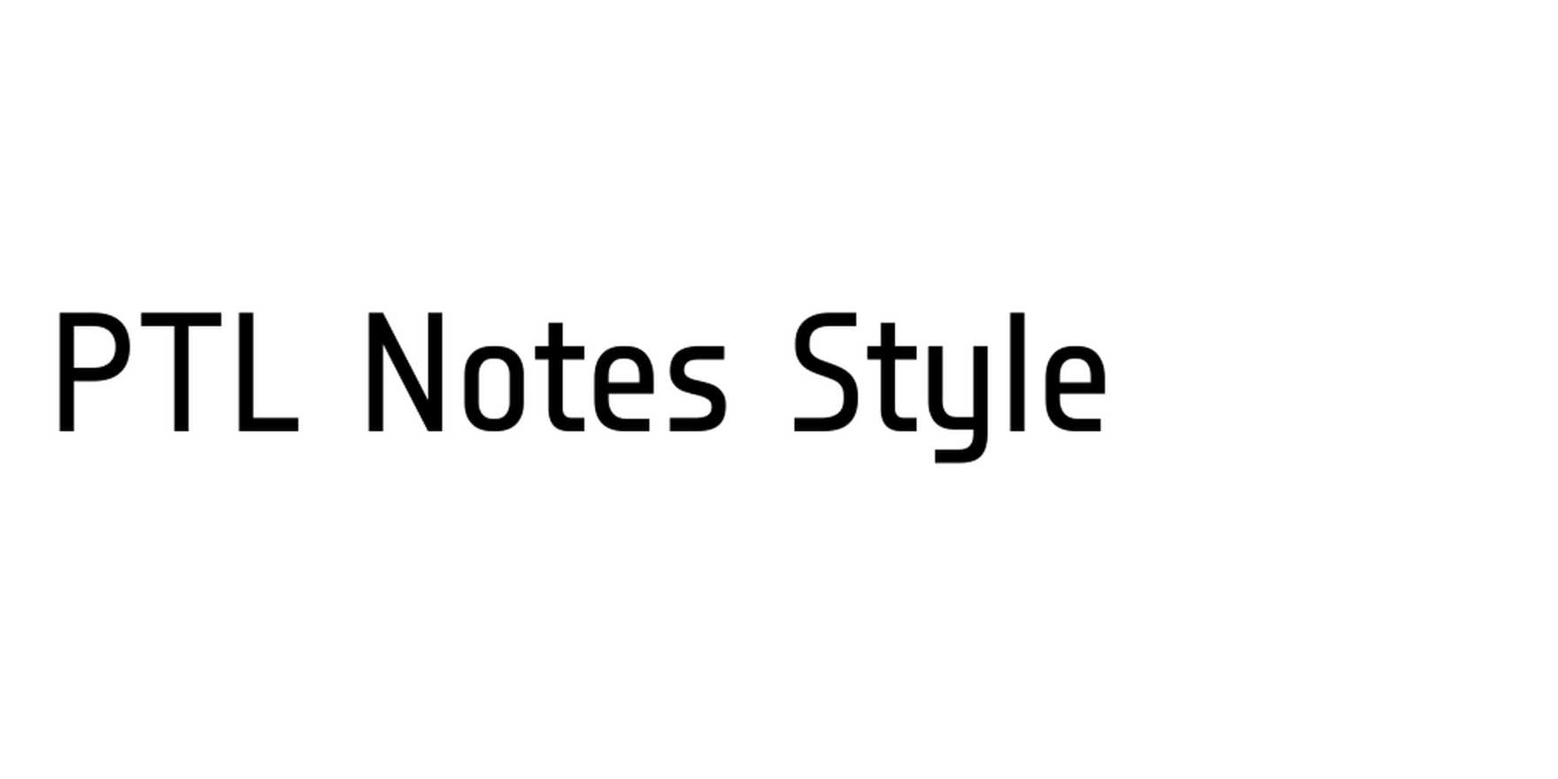 PTL Notes Style in use - Fonts In Use