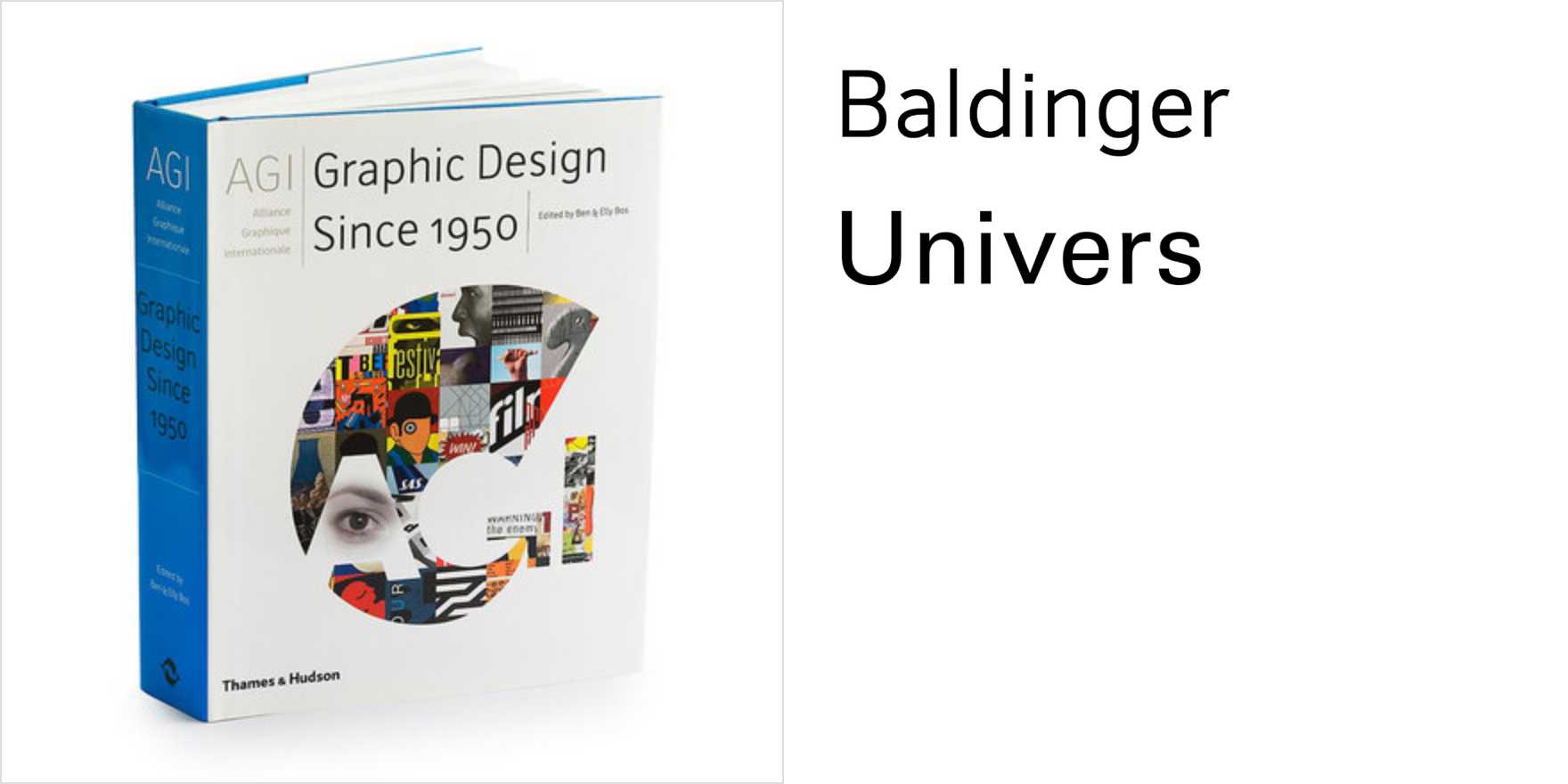 AGI: Graphic Design Since 1950 by Ben & Elly Bos - Fonts In Use