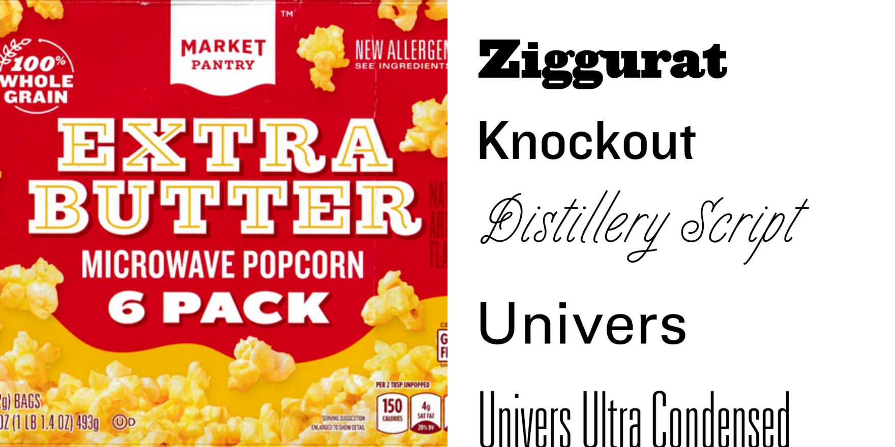 Market Pantry Microwave Popcorn packaging - Fonts In Use