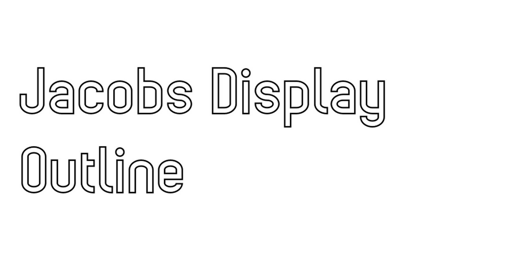 Jacobs Display Outline in use - Fonts In Use