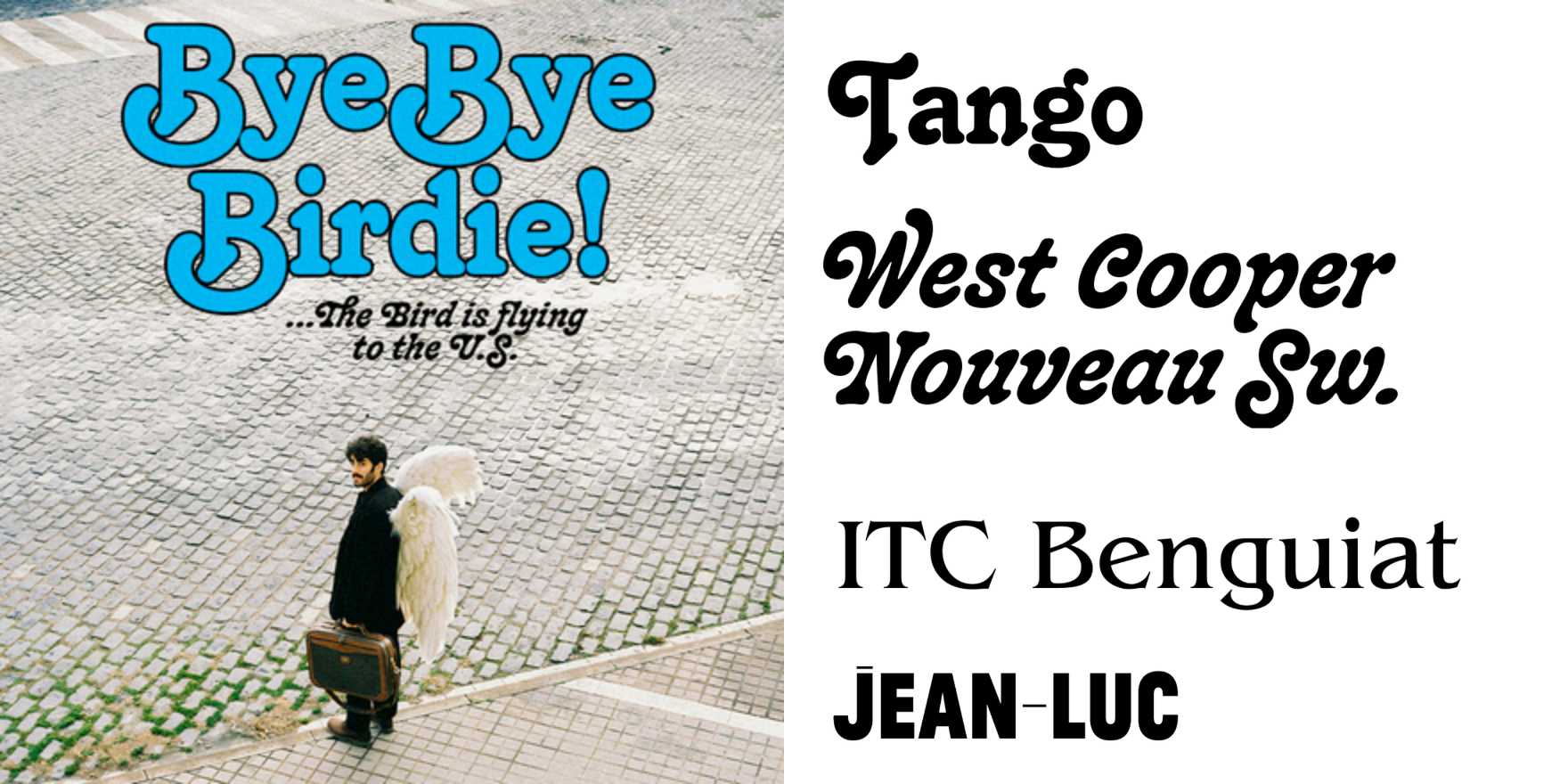 The Bird Yellow – Bye Bye Birdie! concert poster - Fonts In Use