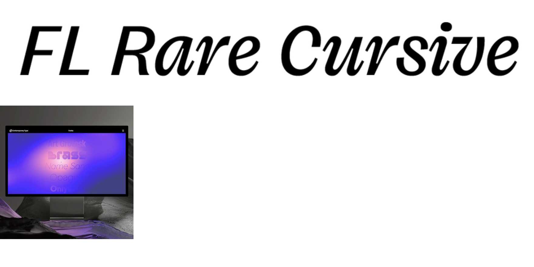 FL Rare Cursive in use - Fonts In Use
