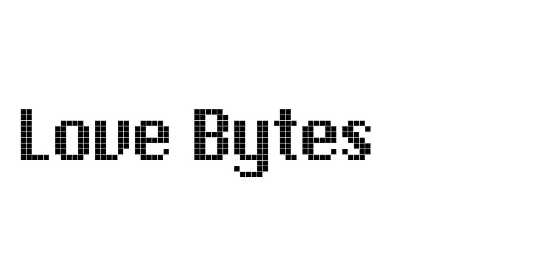 Love Bytes in use - Fonts In Use