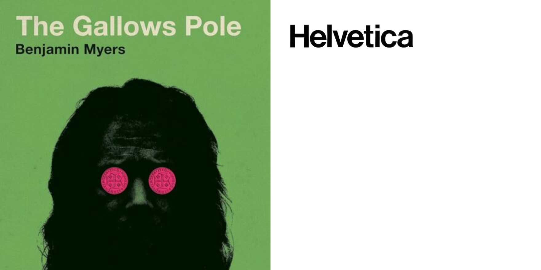 The Gallows Pole by Benjamin Myers - Fonts In Use