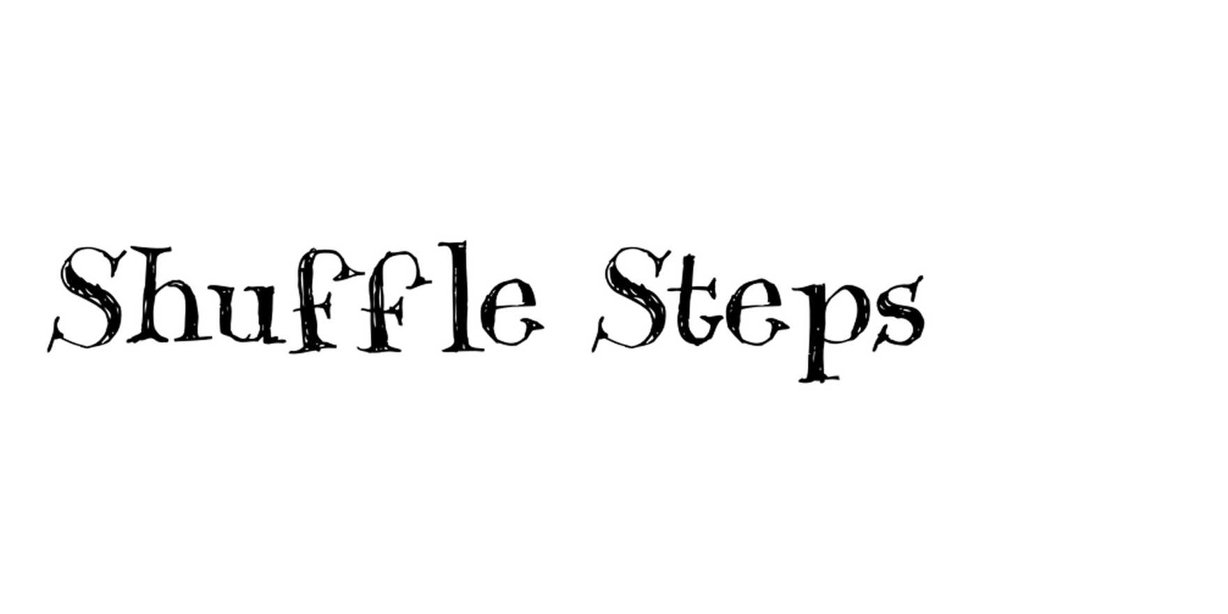 Shuffle Steps in use - Fonts In Use