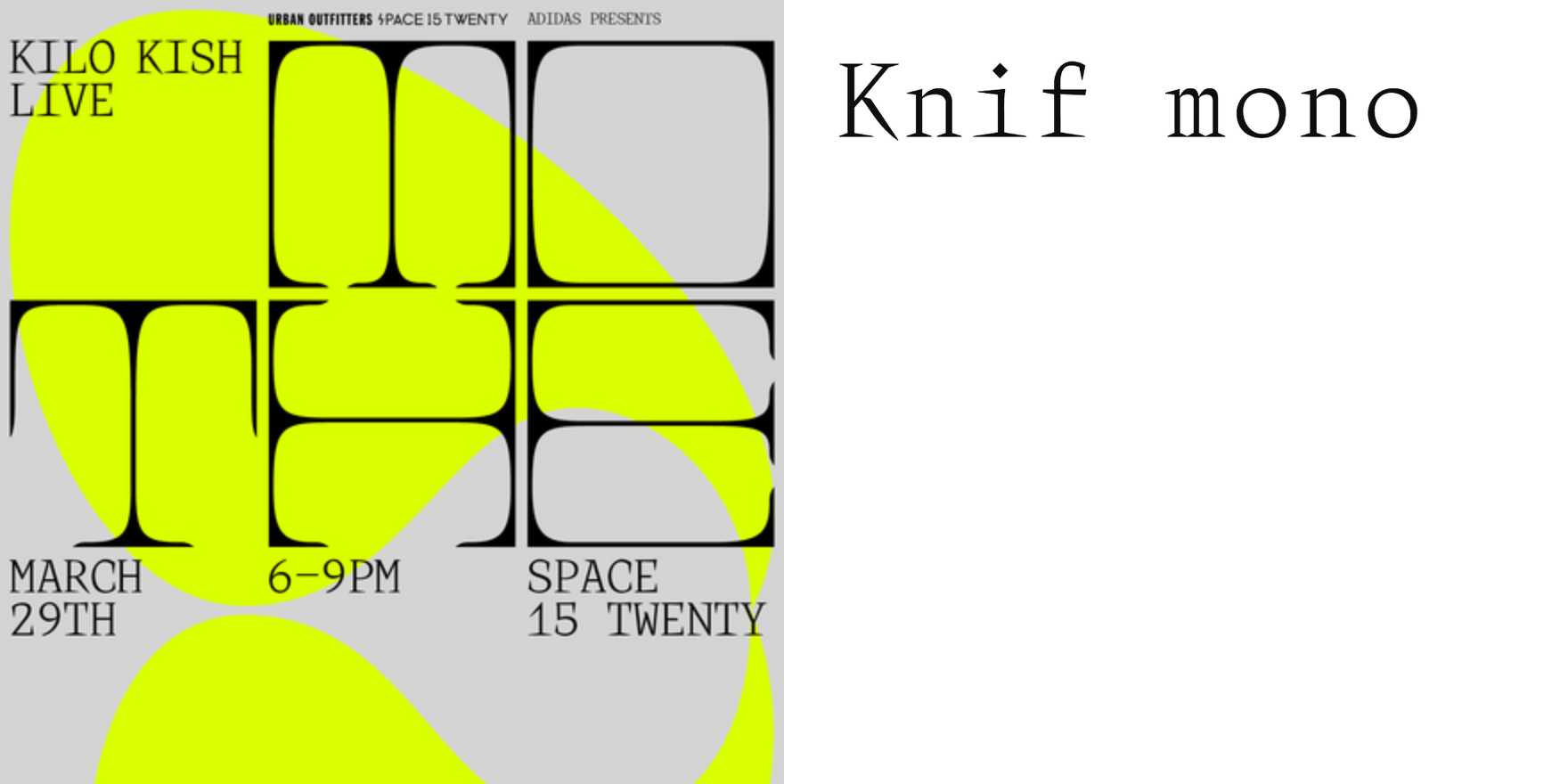 Kilo Kish — Mothe installation and poster - Fonts In Use