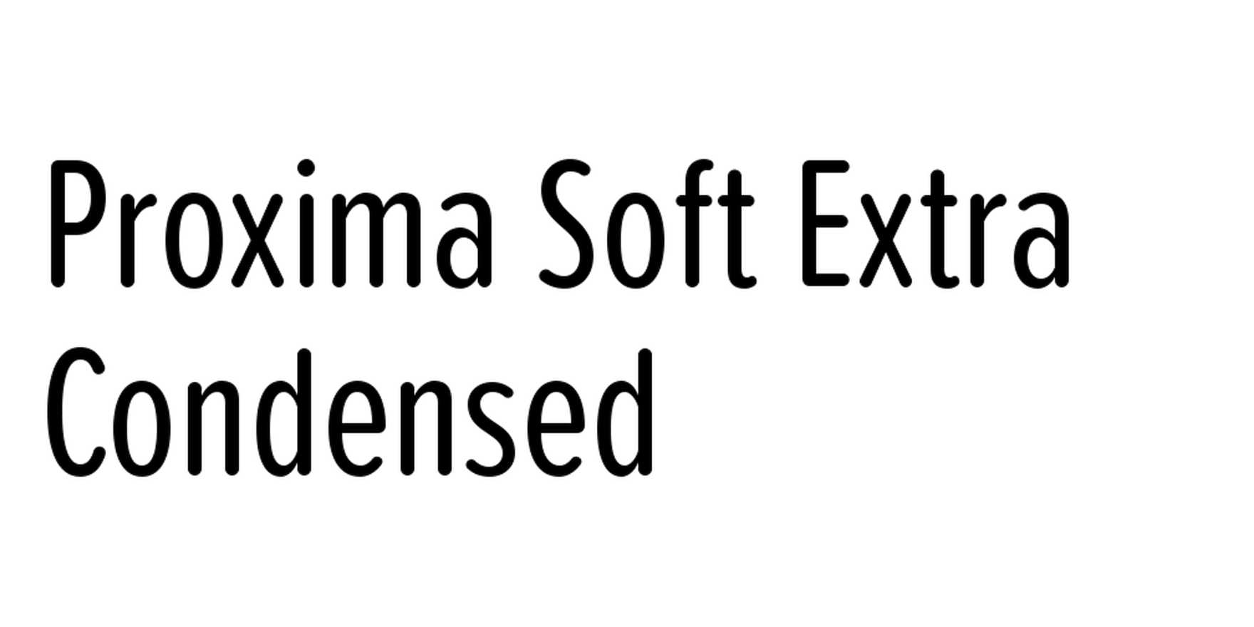 Proxima Soft Extra Condensed in use - Fonts In Use