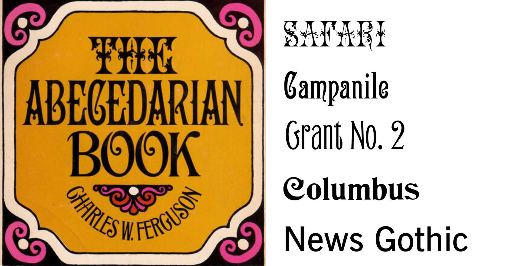 The Abecedarian Book by Charles W. Ferguson - Fonts In Use