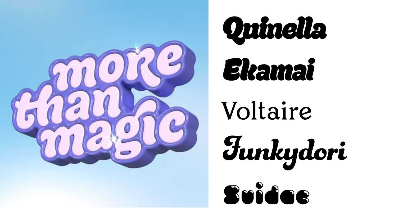More Than Magic - Fonts In Use