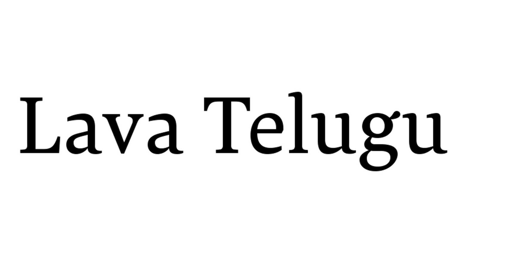 Lava Telugu in use - Fonts In Use