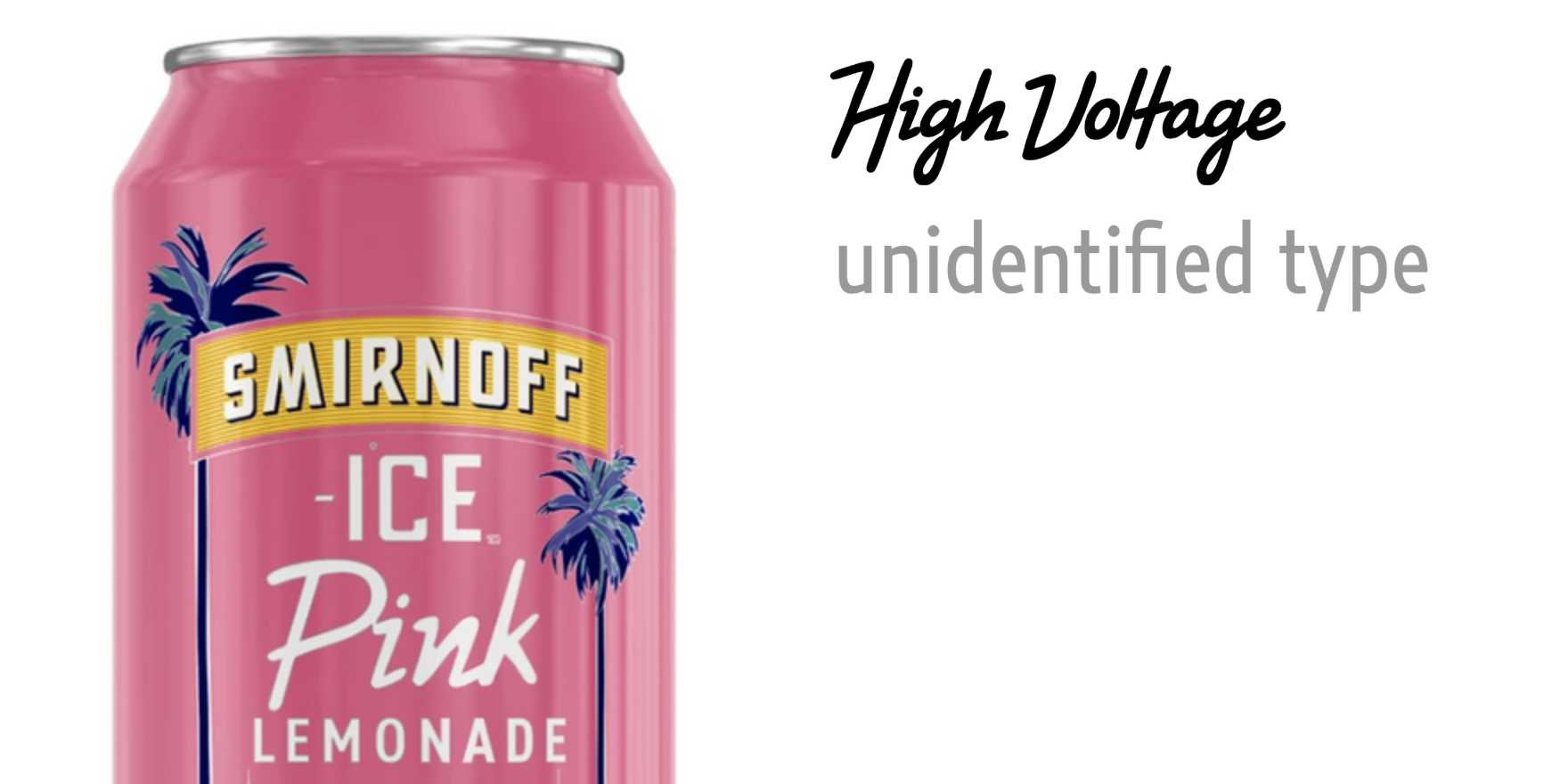 Smirnoff Pink Lemonade - Fonts In Use