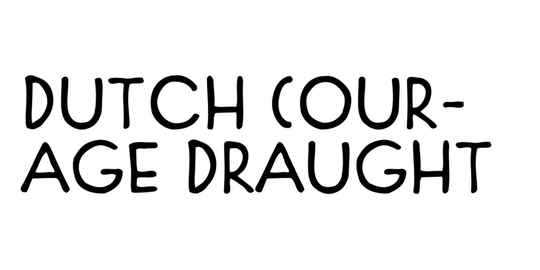 Dutch Courage Draught in use - Fonts In Use