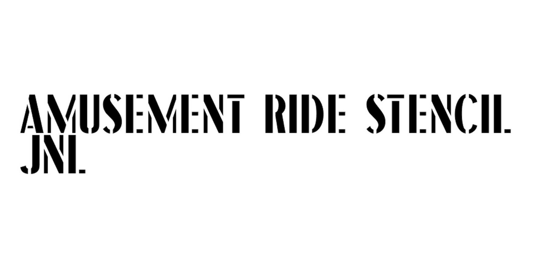 Amusement Ride Stencil JNL in use - Fonts In Use