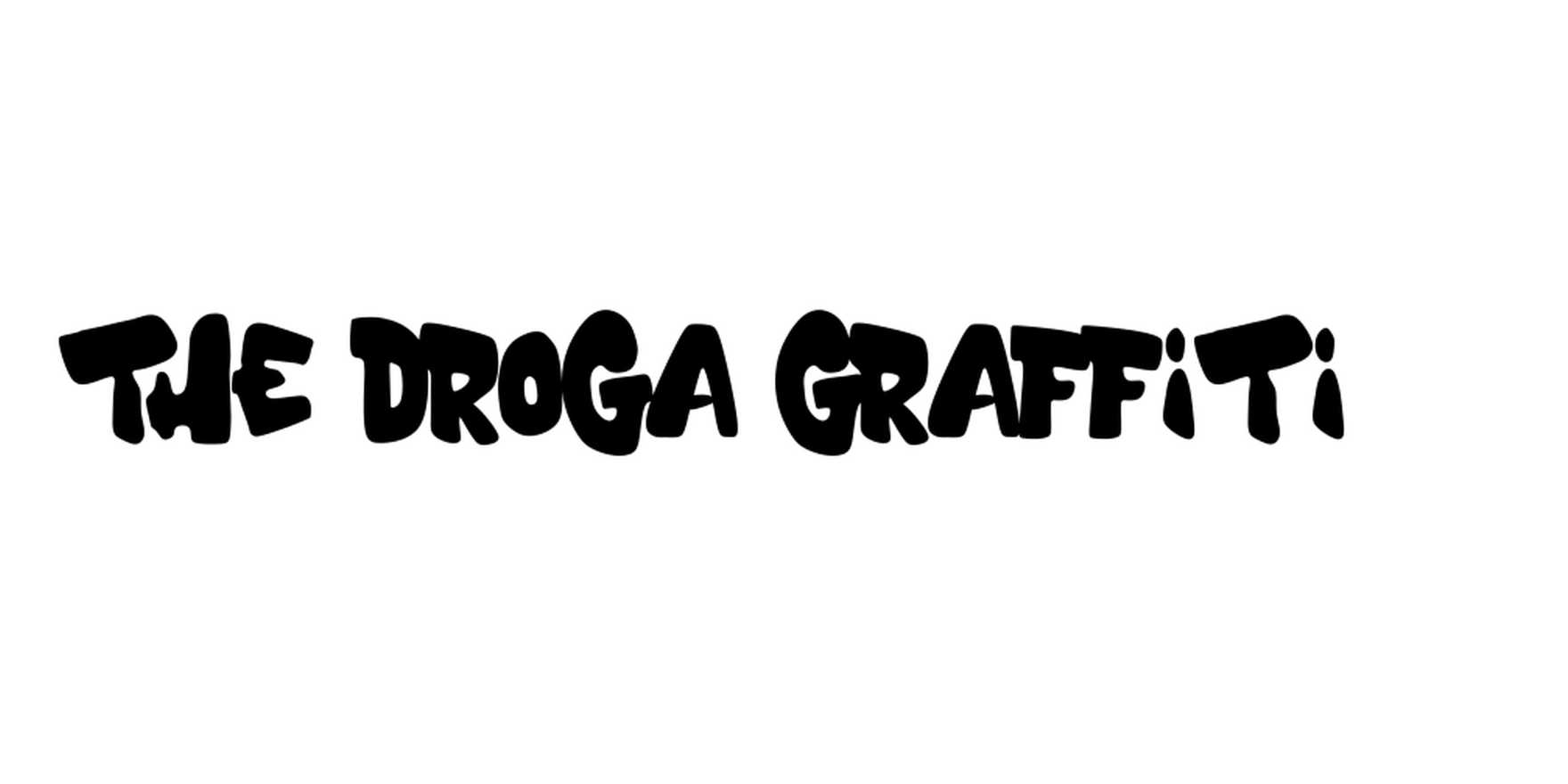 The Droga Graffiti in use - Fonts In Use