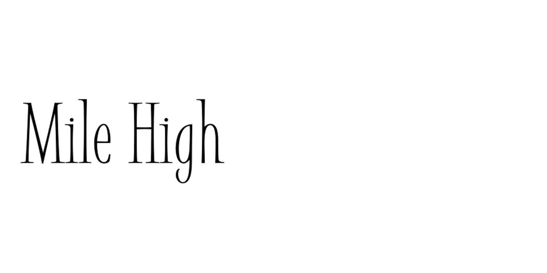 Mile High in use - Fonts In Use