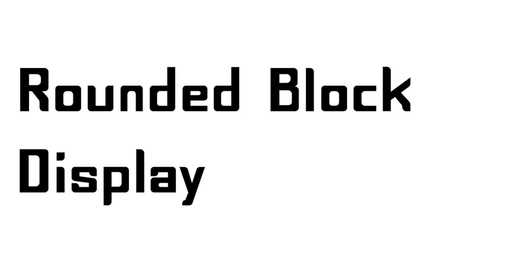 Rounded Block Display in use - Fonts In Use
