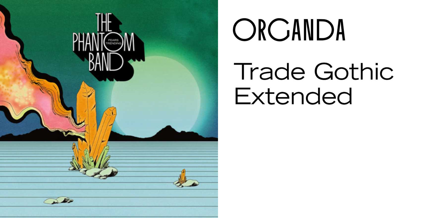 The Phantom Band – Strange Friend / Fears Trending album art - Fonts In Use