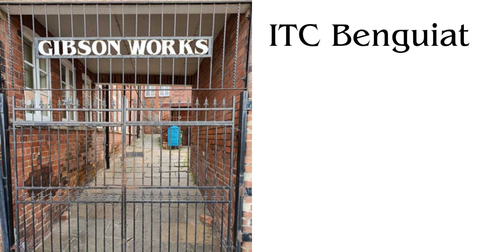 Gibson Works, Sheffield - Fonts In Use