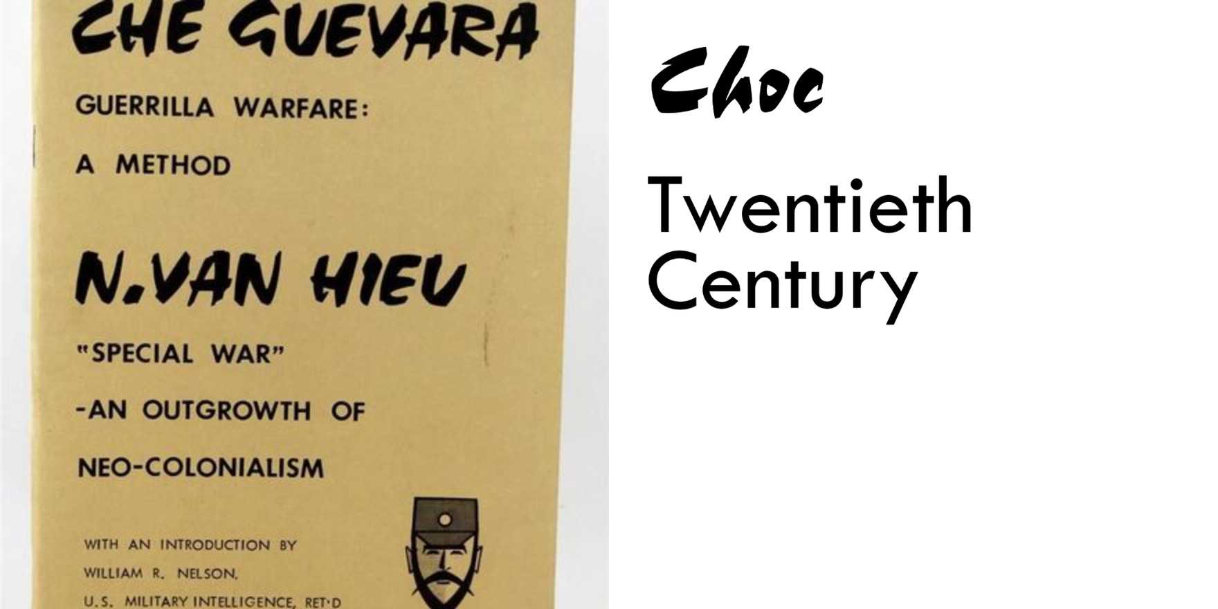 Che Guevara Guerrilla Warfare: A Method / N. Van Hieu “Special War ...