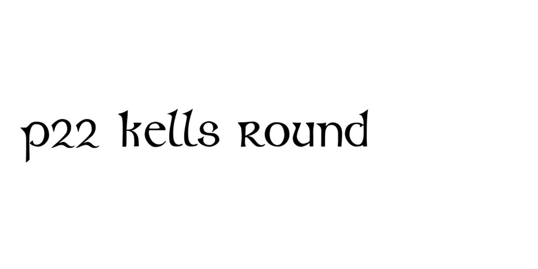 P22 Kells Round in use - Fonts In Use