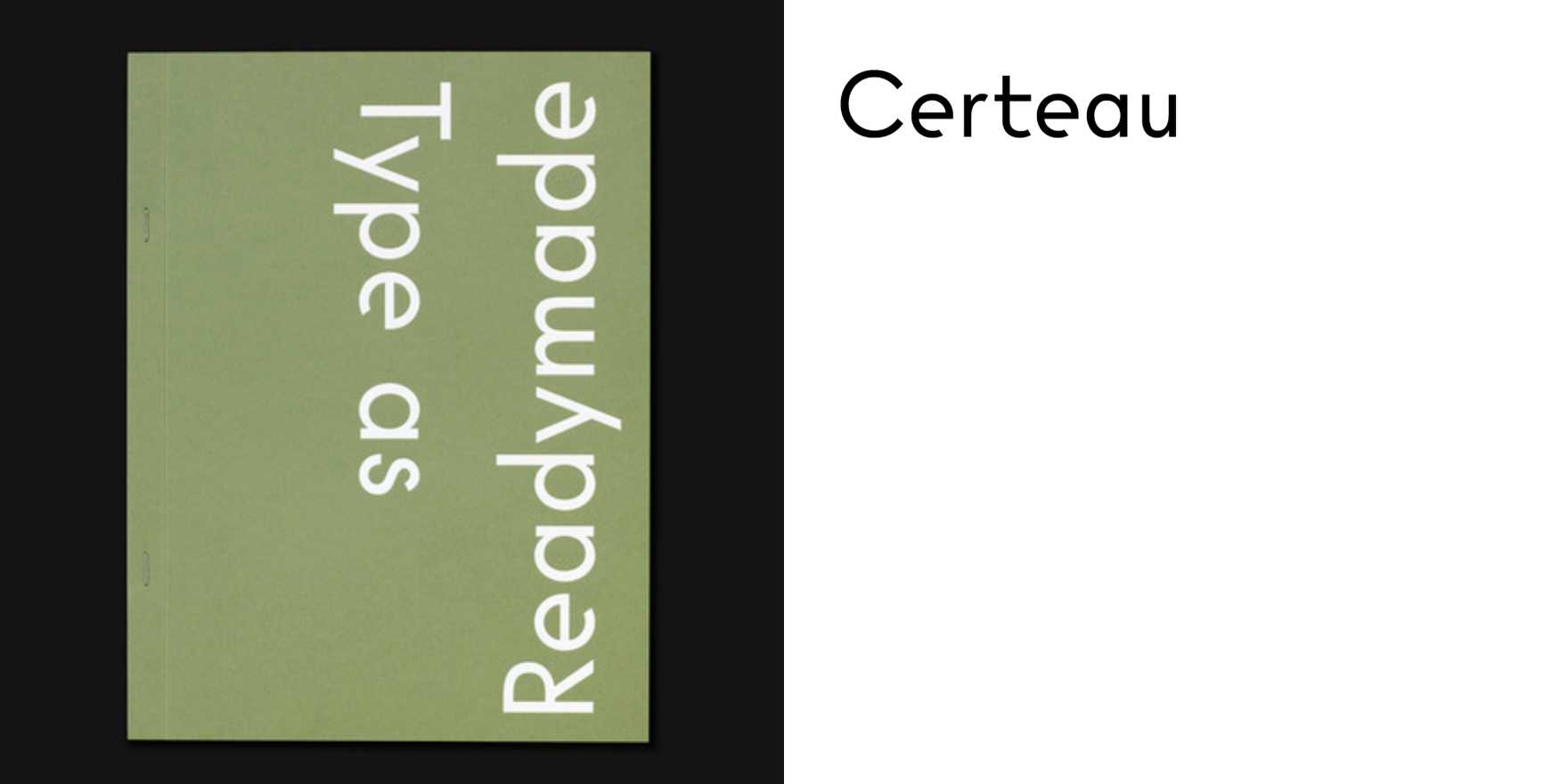 Type as Readymade - Fonts In Use