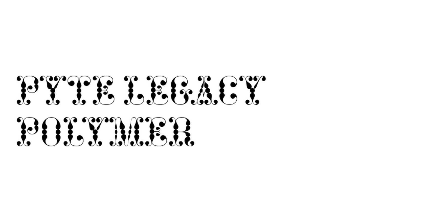 Pyte Legacy Polymer in use - Fonts In Use