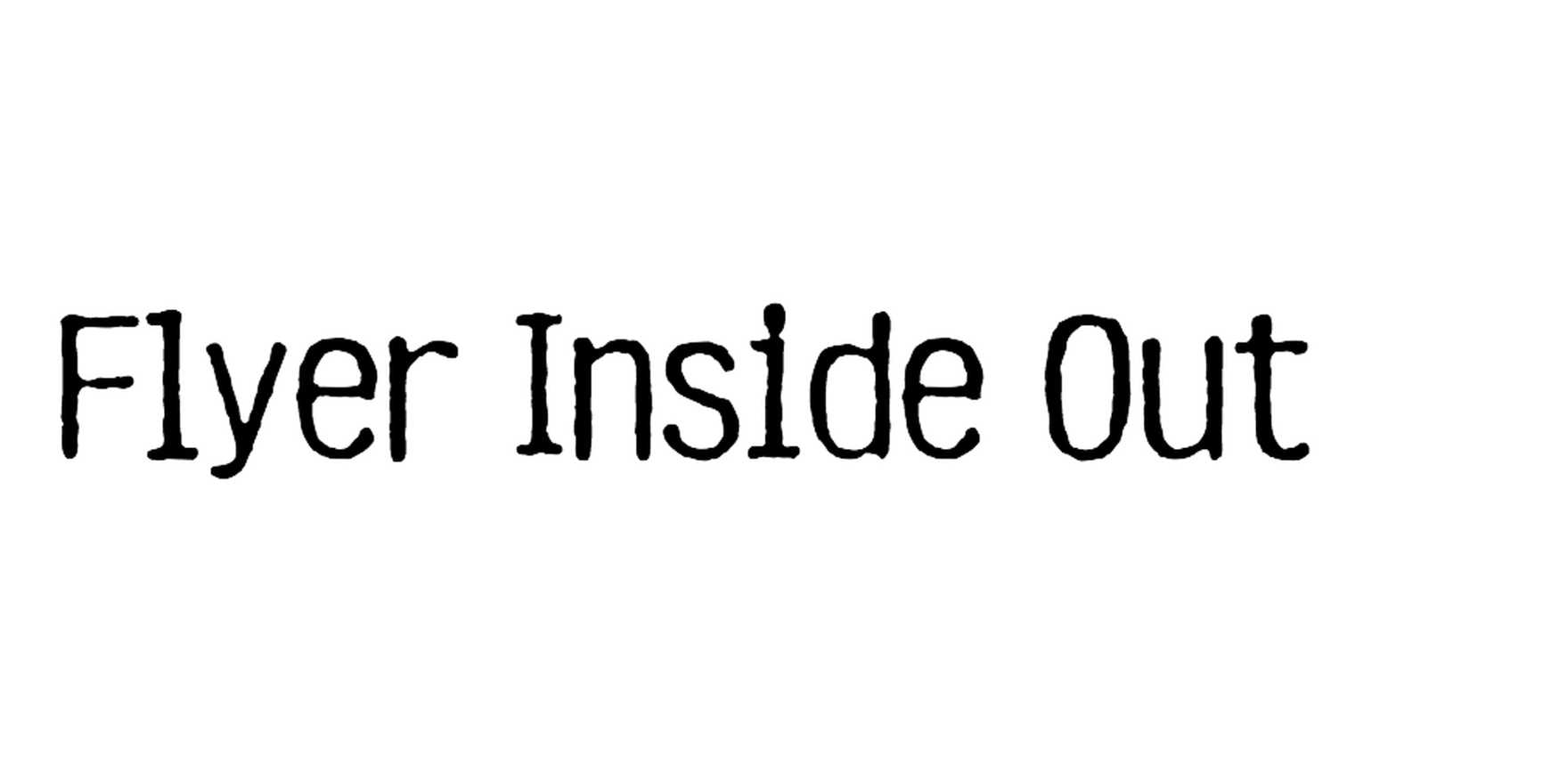 Flyer Inside Out in use - Fonts In Use