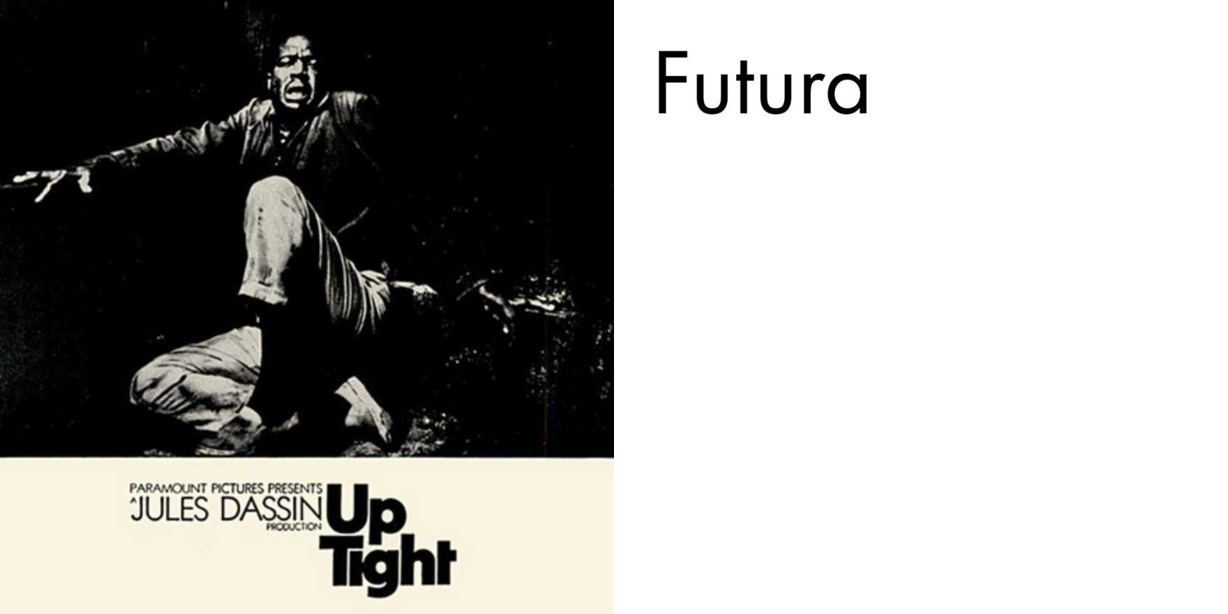 Up Tight (1968) movie poster - Fonts In Use