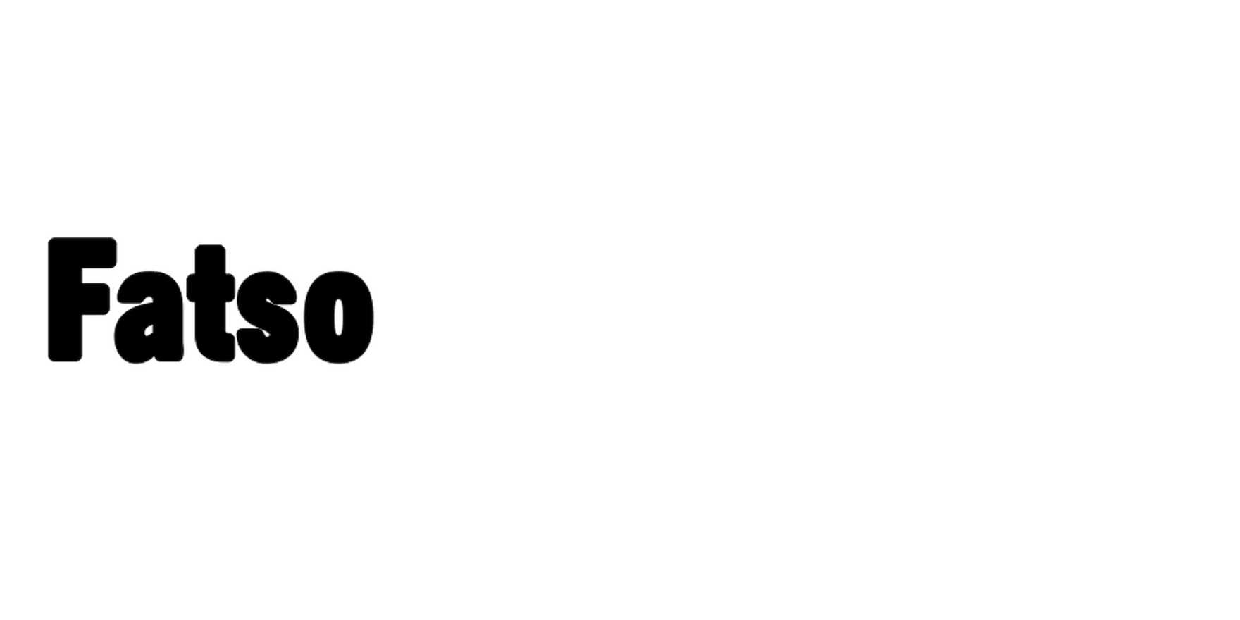 Fatso in use - Fonts In Use