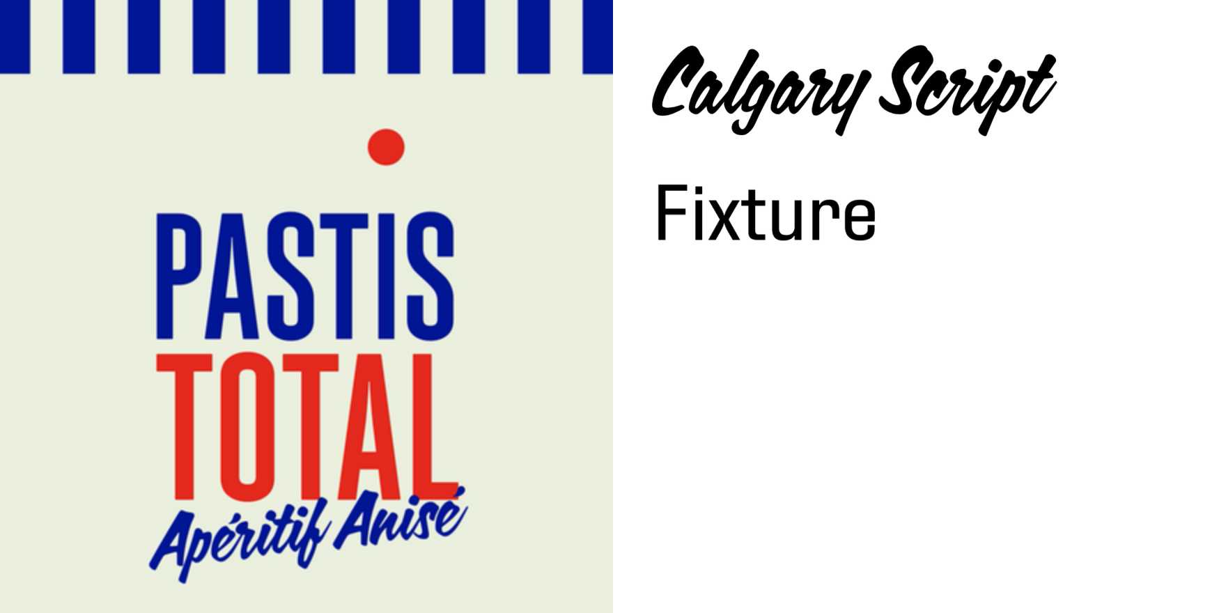 Pastis Total - Fonts In Use