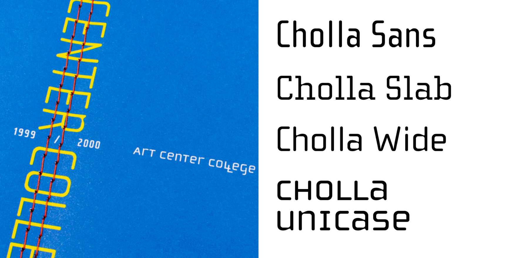 Art Center College of Design, 1999/2000 catalog - Fonts In Use