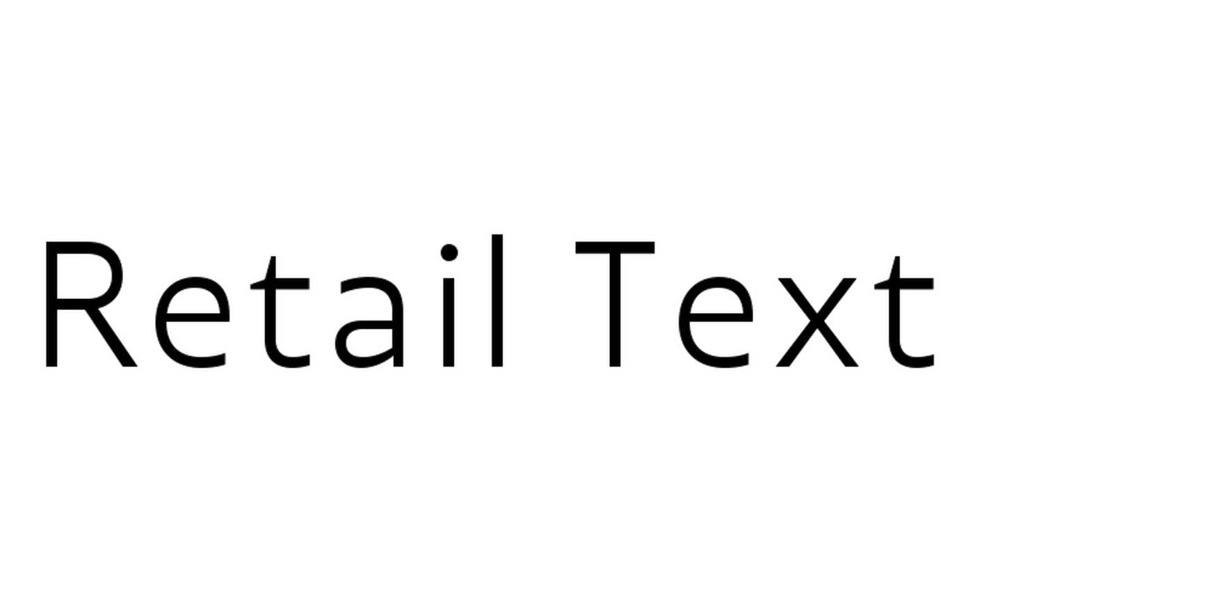 Retail Text in use - Fonts In Use