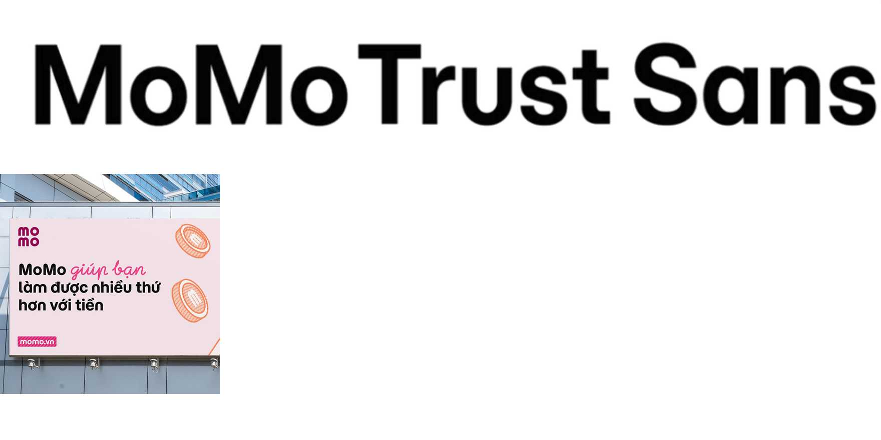 MoMo Trust Sans in use - Fonts In Use