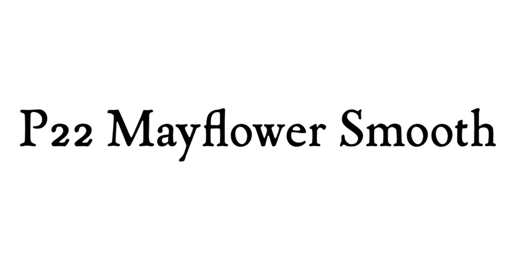 P22 Mayflower Smooth in use - Fonts In Use