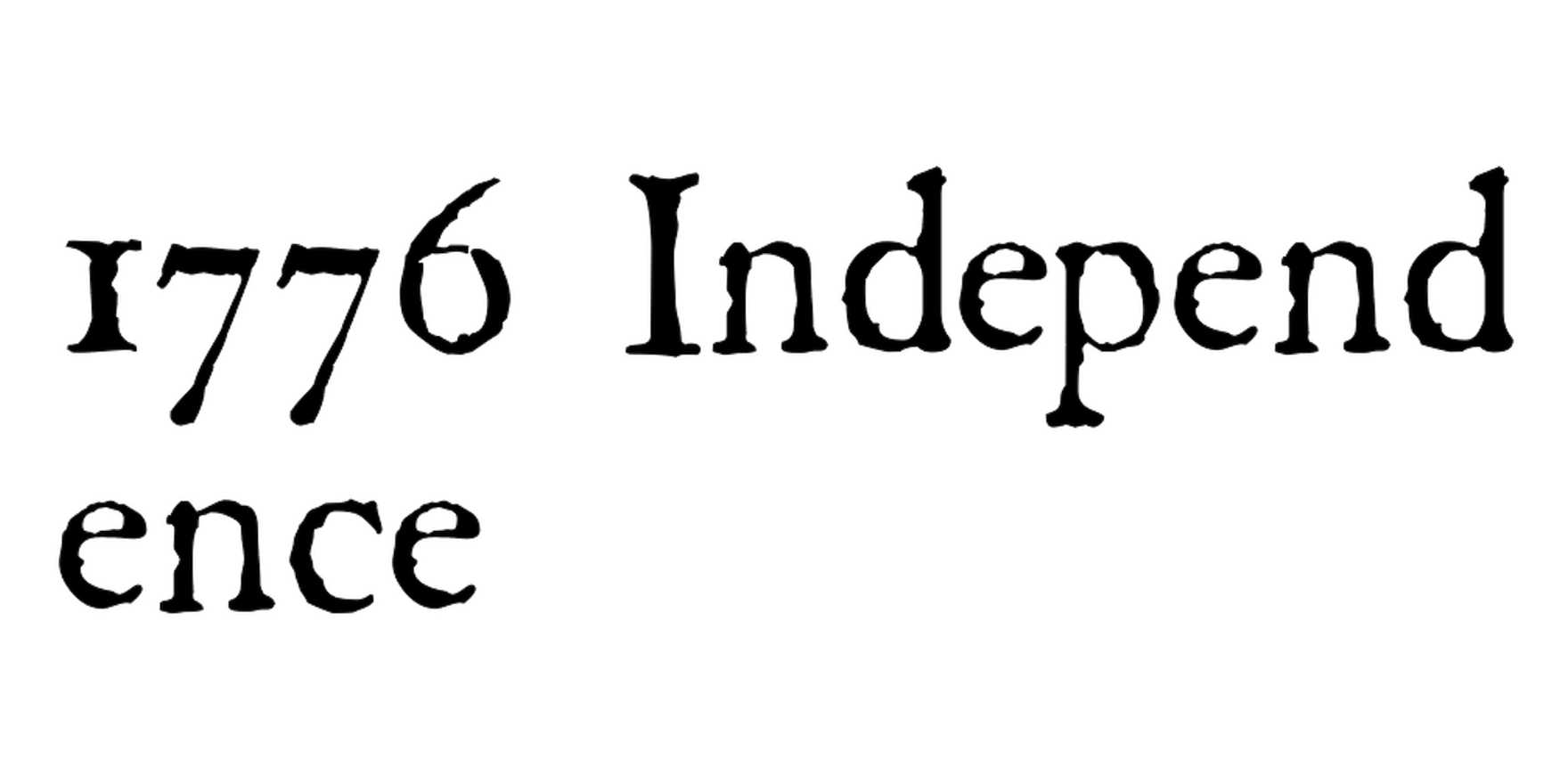 1776 Independence in use - Fonts In Use