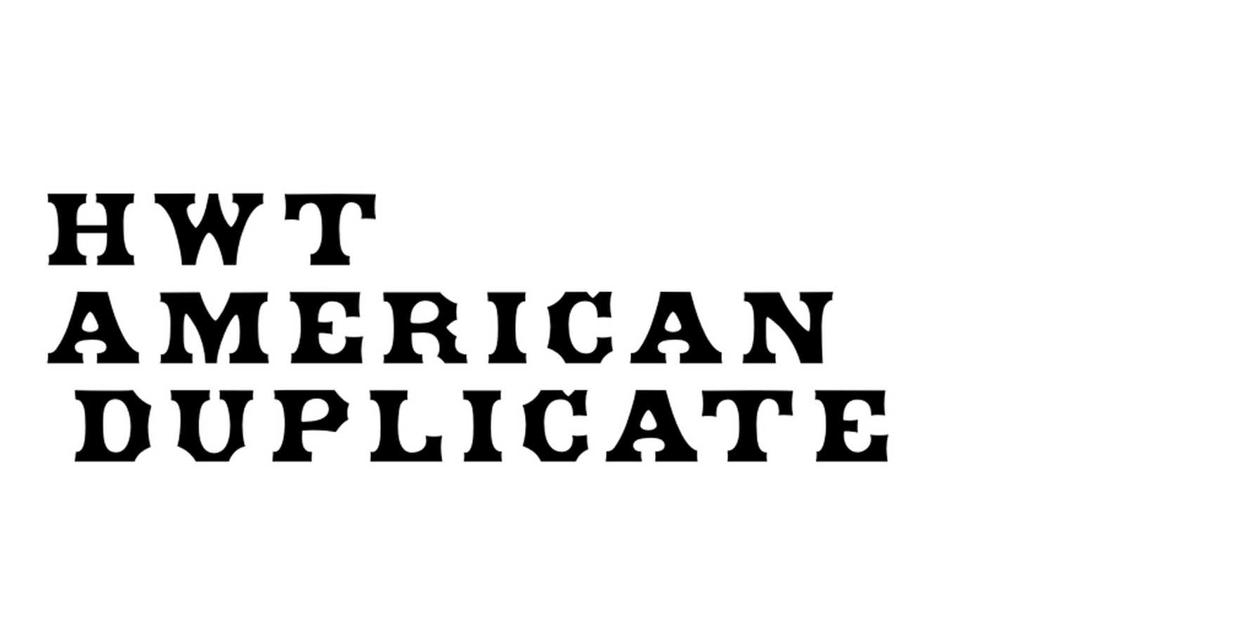 HWT American (duplicate) in use - Fonts In Use