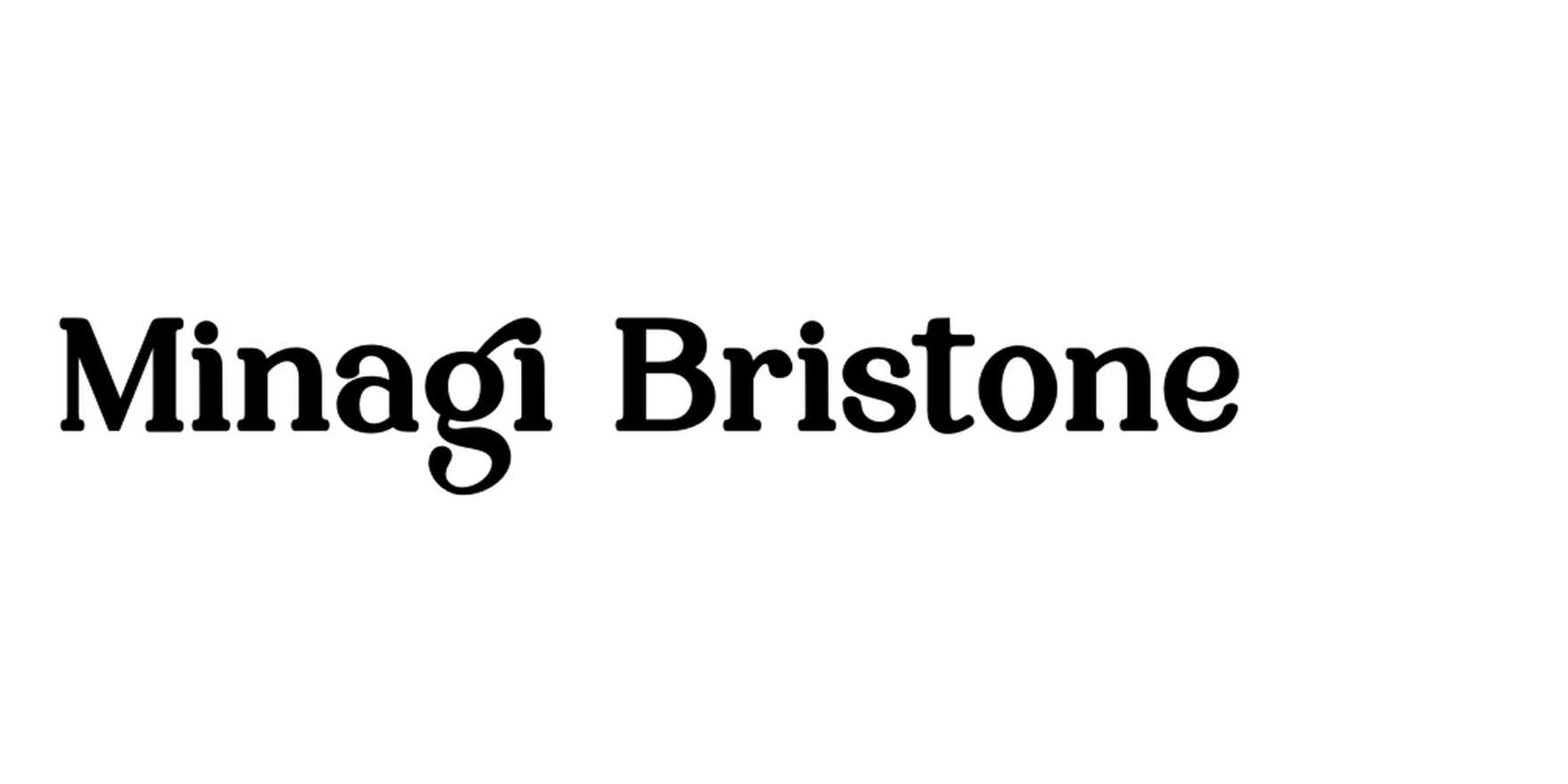 Minagi Bristone in use - Fonts In Use