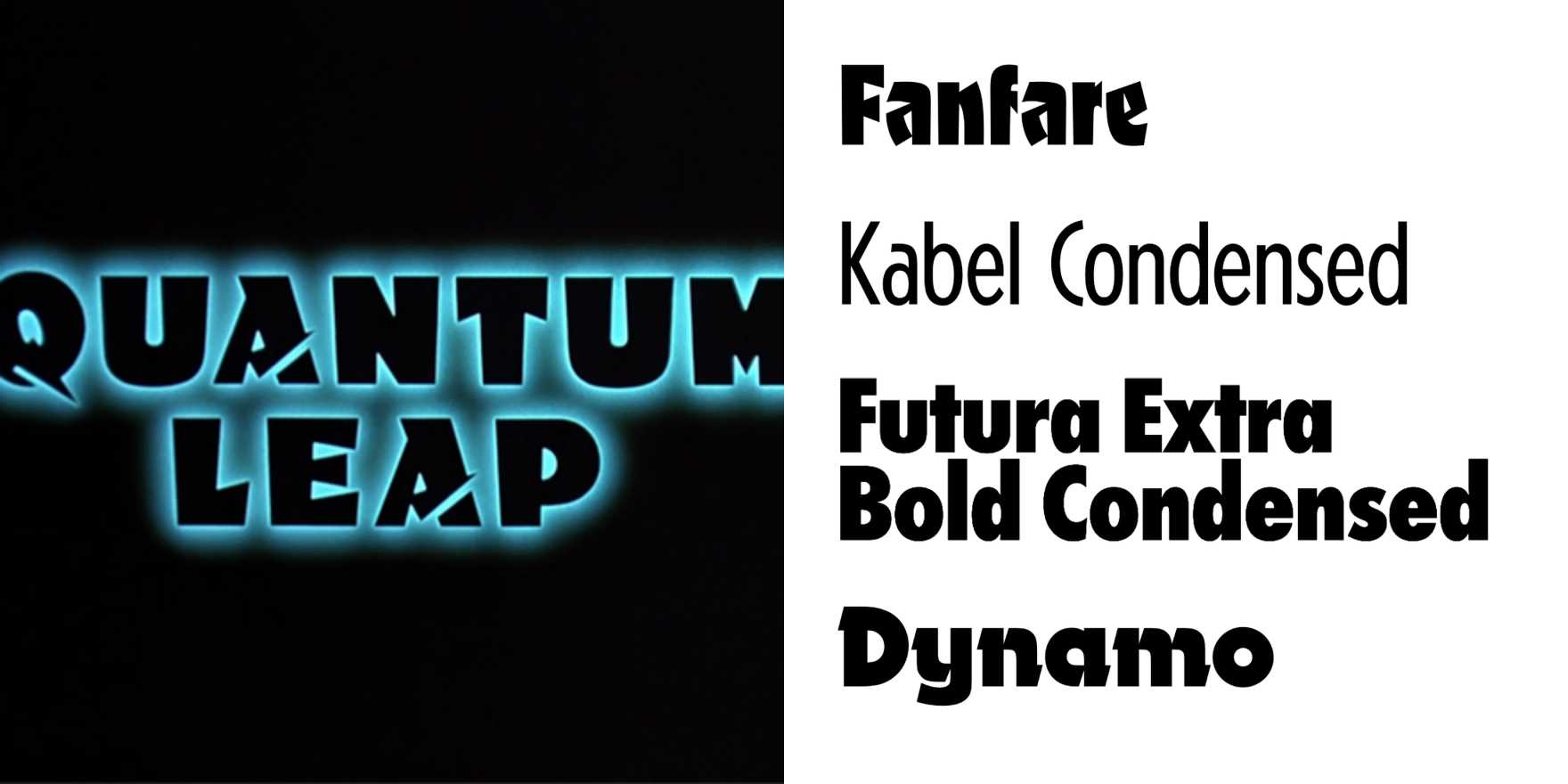 Quantum Leap titles - Fonts In Use