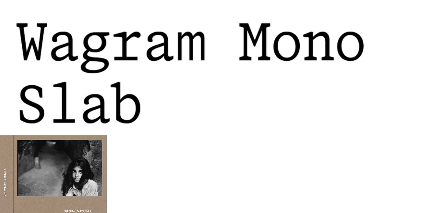 00 Wagram Mono Slab in use - Fonts In Use