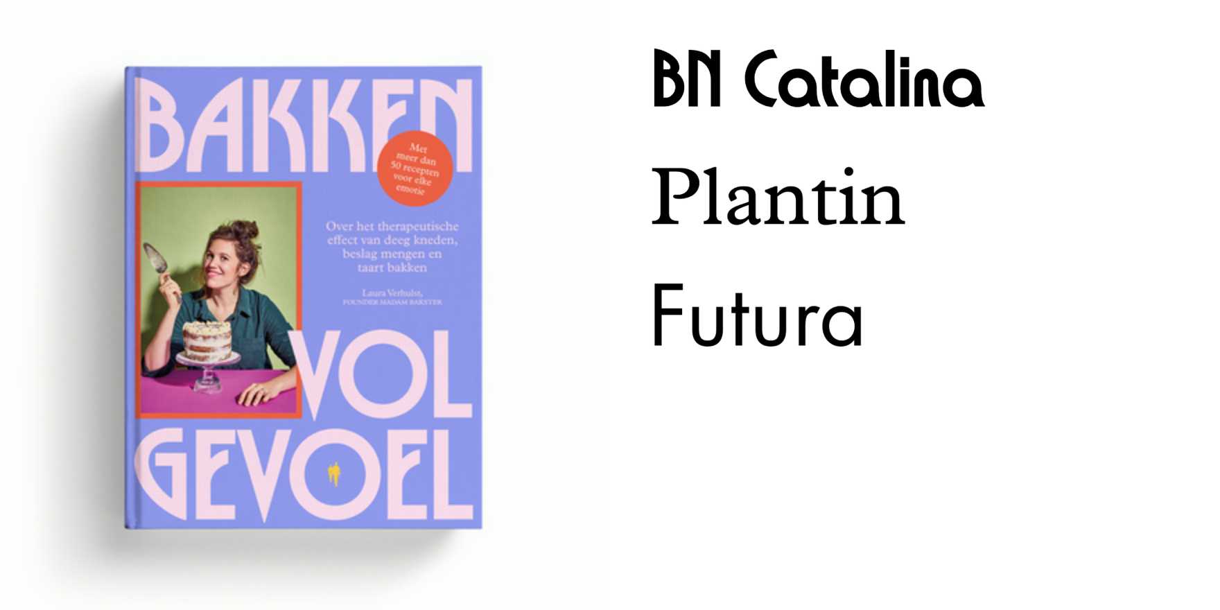 Bakken vol gevoel by Laura Verhulst - Fonts In Use