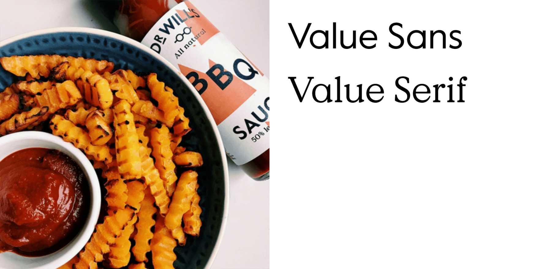 Dr Will’s sauce and condiments - Fonts In Use