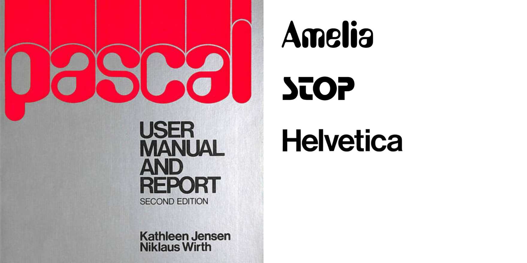Pascal User Manual and Report by Kathleen Jensen & Niklaus Wirth - Fonts In Use