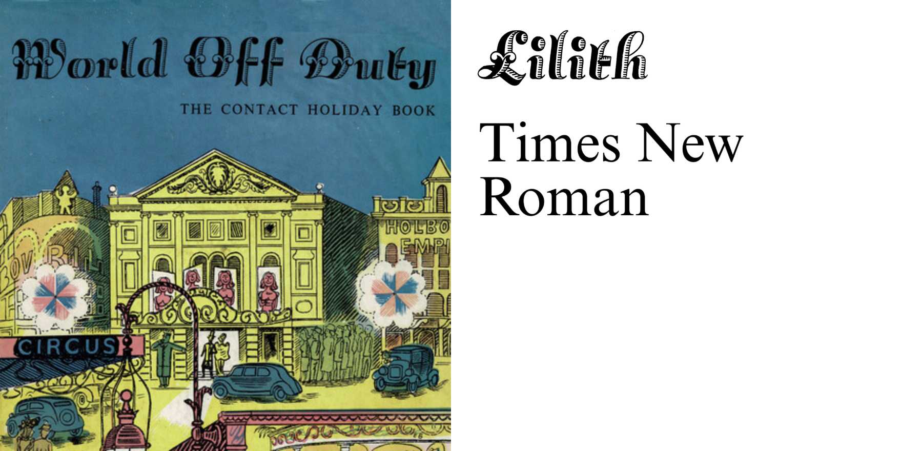 World Off Duty. The Contact Holiday Book by A.G. Weidenfeld (ed ...