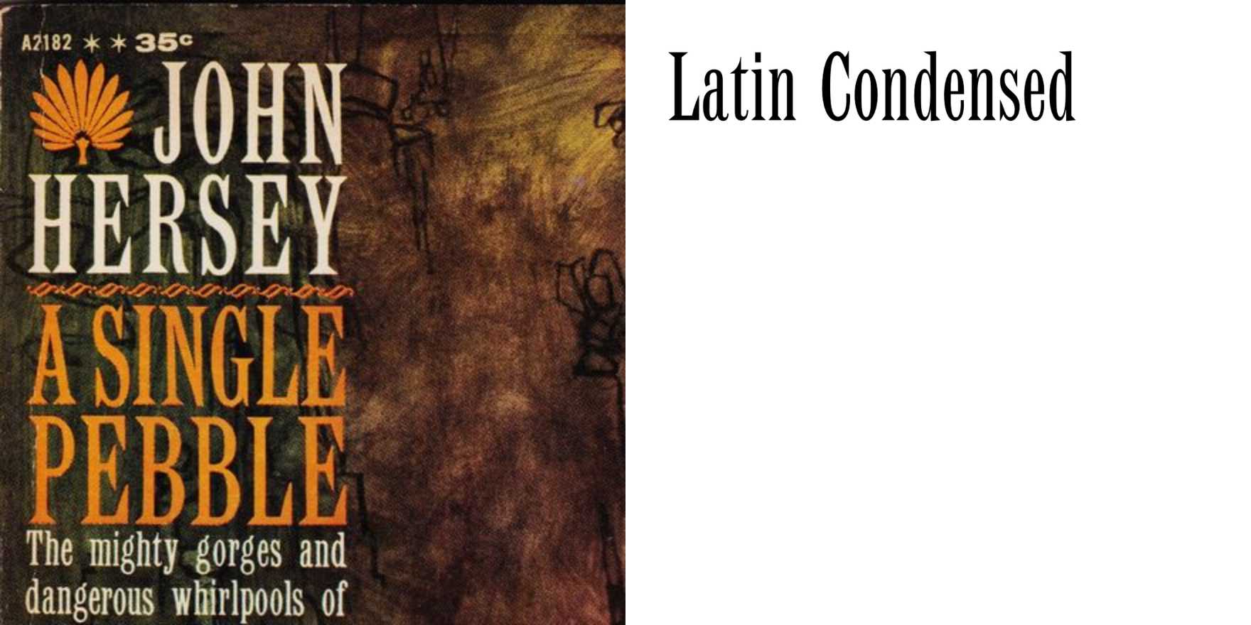 A Single Pebble by John Hersey (Bantam) - Fonts In Use