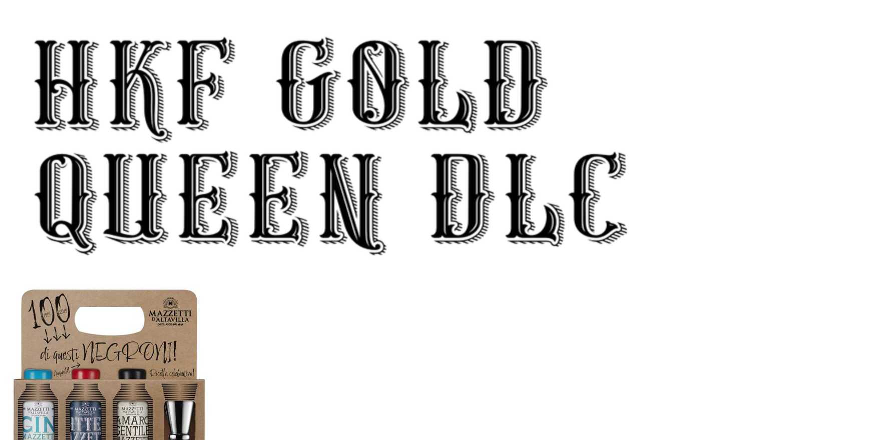 HKF Gold Queen DLC in use - Fonts In Use