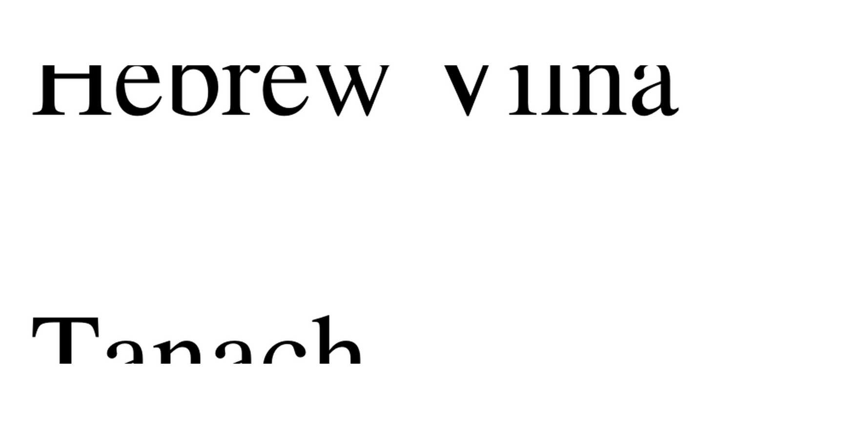 Hebrew Vilna Tanach in use - Fonts In Use