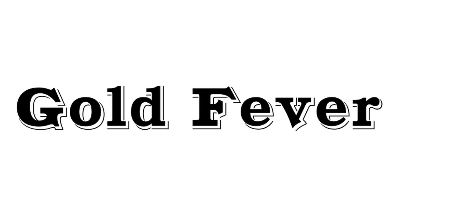Gold Fever in use - Fonts In Use