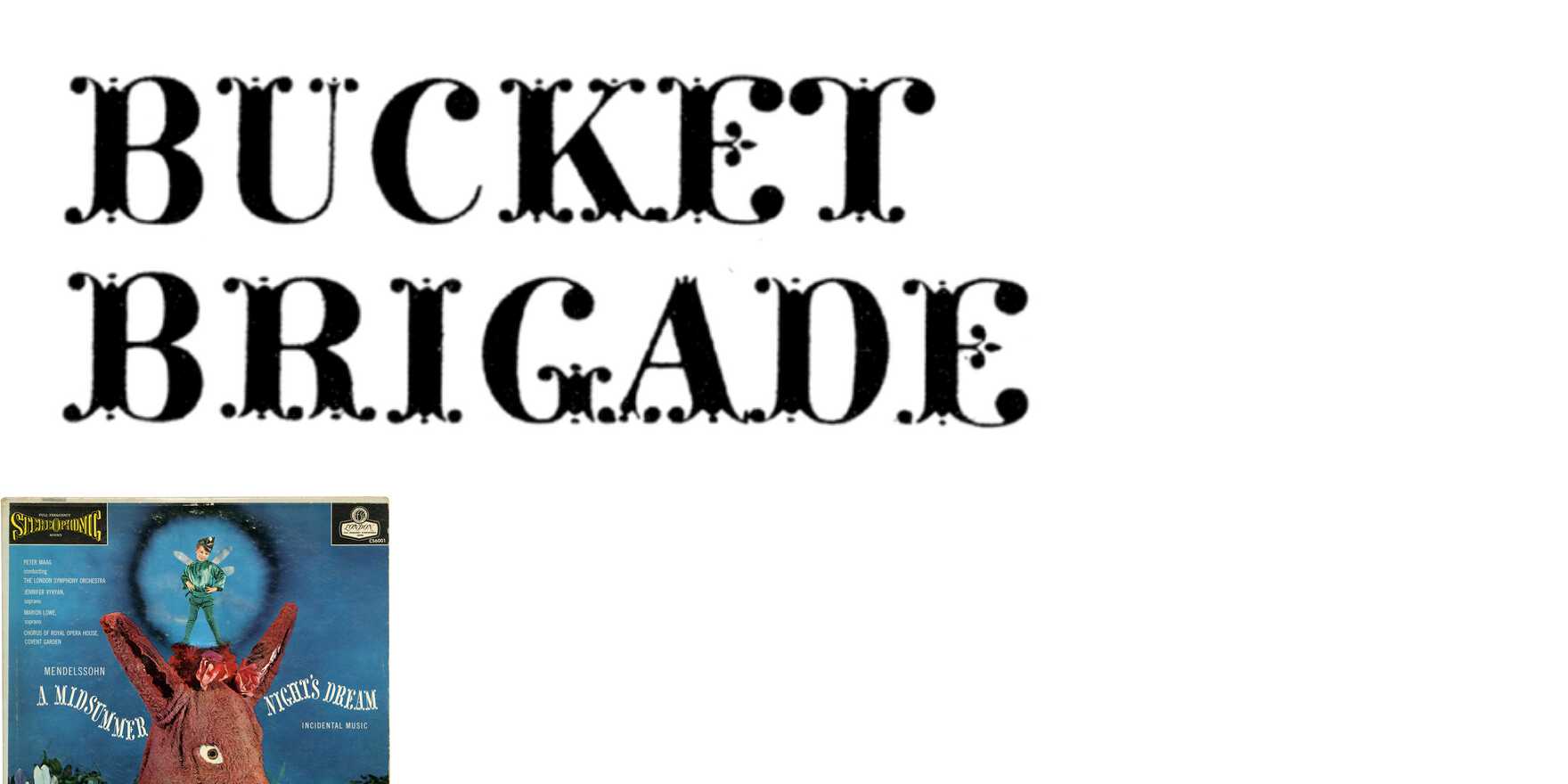 Bucket Brigade in use - Fonts In Use